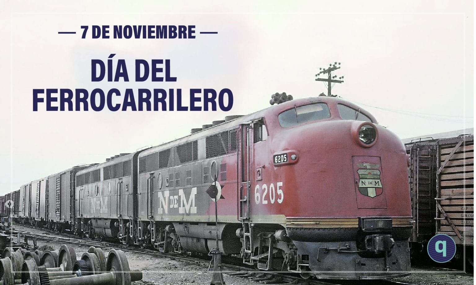Día del Ferrocarrilero en México – elquintanarroense
